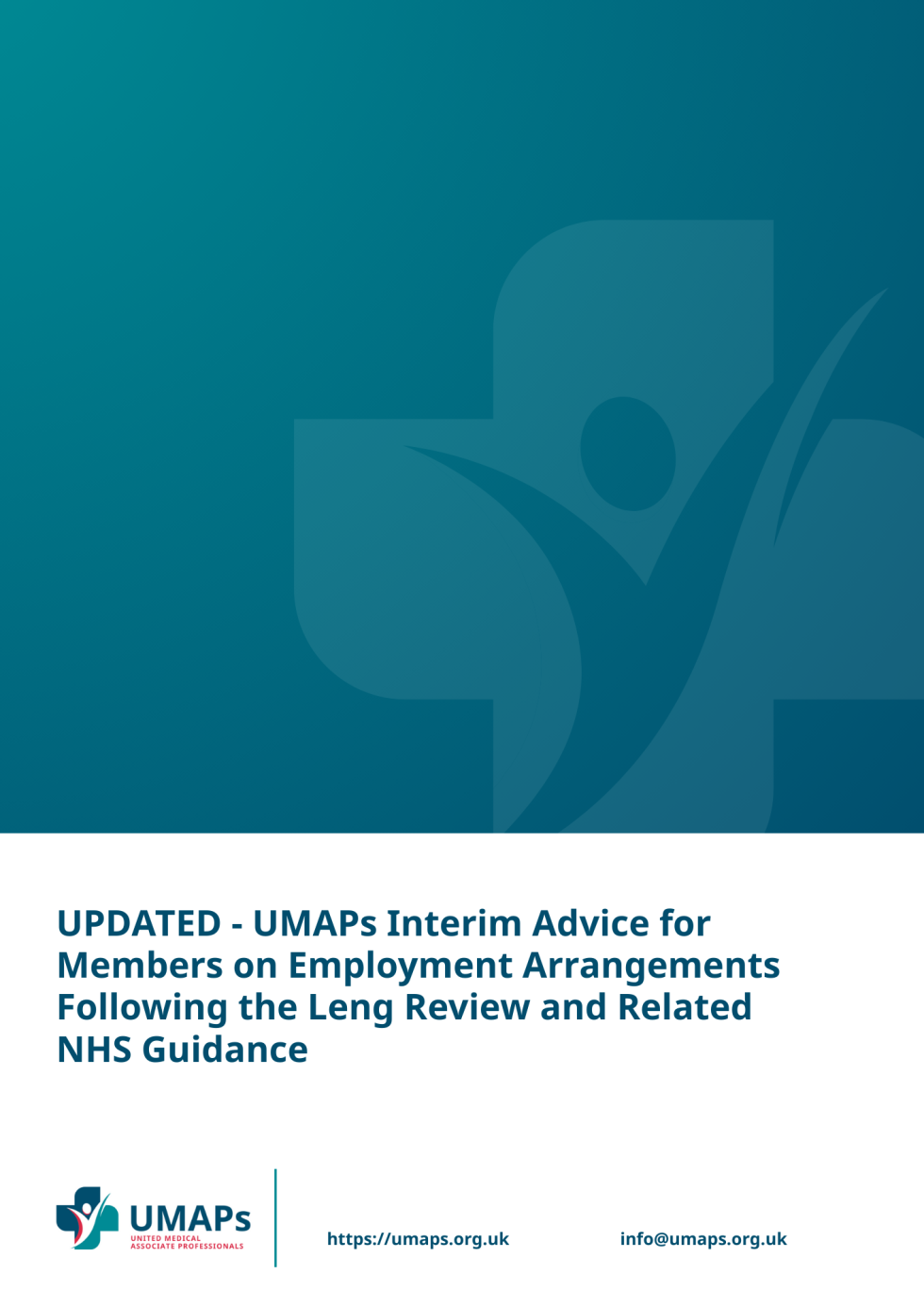 UPDATED - UMAPs Interim Advice for members on employment arrangements following the Leng Review ...